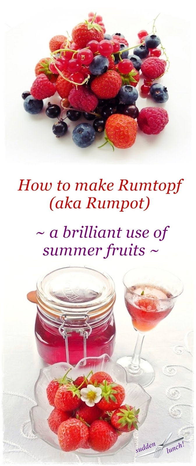 How to make Rumpot, aka Rumtopf